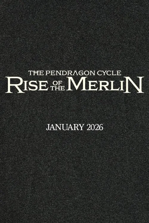 The Pendragon Cycle: Rise of the Merlin Web Series Season 1 | The ...